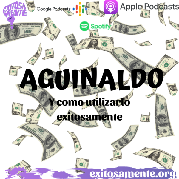 AGUINALDO, y como utilizarlo exitosamente - Exitosamente